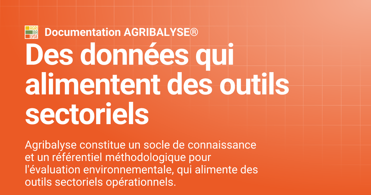 Des données qui alimentent des outils sectoriels | Documentation ...
